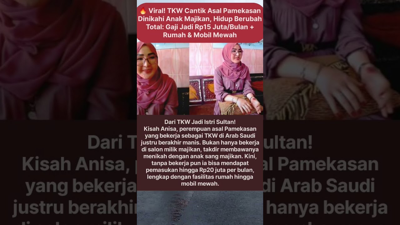 TKW Cantik Asal Pamekasan Dinikahi Anak Majikan, Hidup Berubah Total: GajiJadi Rp15 Juta/Bulan#viral