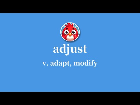 Adjust: Meaning, Pronunciation, Definition in American & British English - adjusted adjusting