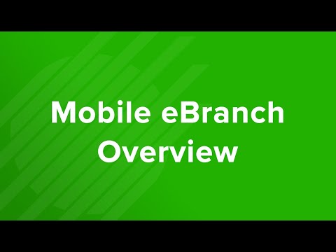 Mobile eBranch Overview