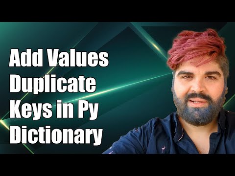 How to Add Values for Duplicate Keys in a Python Dictionary