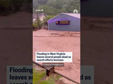 Flooding in West Virginia leaves several people dead as search efforts increase.