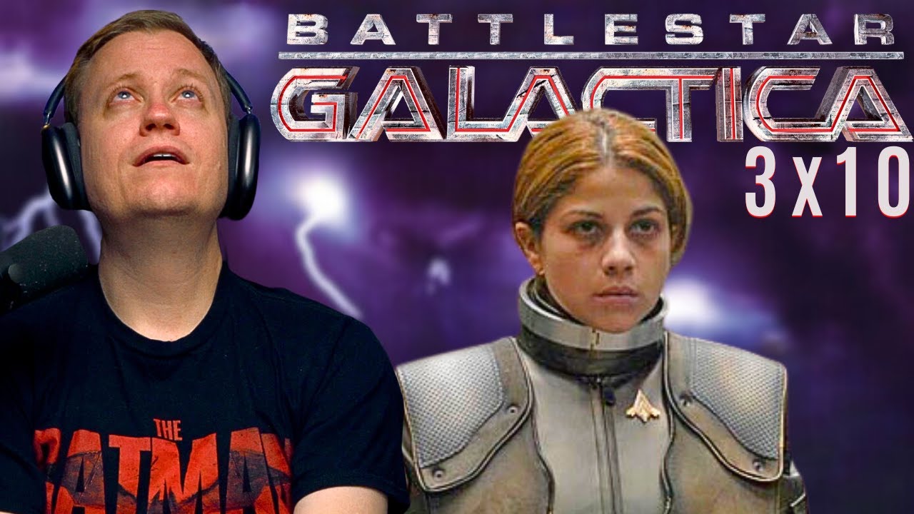 Battlestar Galactica 3x10 Reaction!! 
