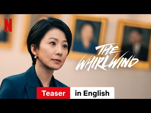 The Whirlwind (Season 1 Teaser) | Trailer in English | Netflix