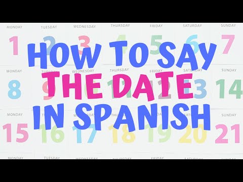 How To Say The Date In Spanish - Easy