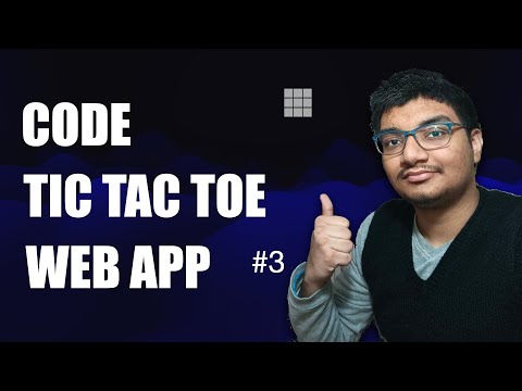 Coding Tic Tac Toe game web app tutorial | Part 3 | HTML CSS JavaScript