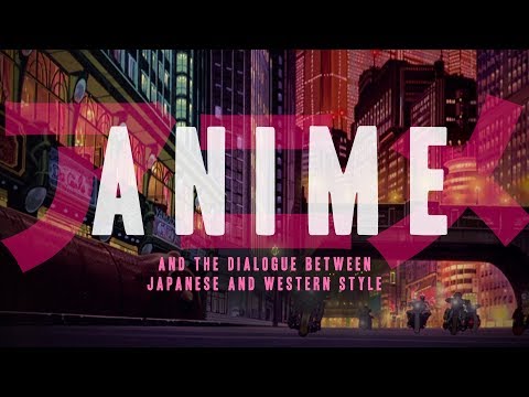 Anime and the Dialogue Between Japanese and Western Style
