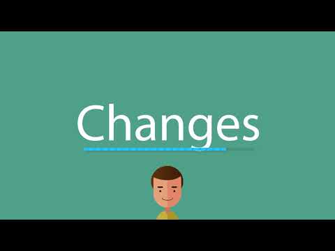 How to pronounce Changes