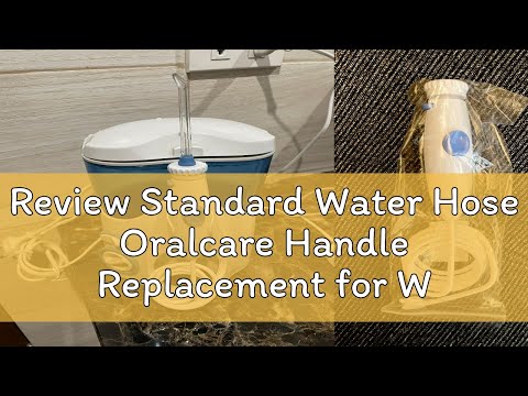 Review Standard Water Hose Oralcare Handle Replacement for Waterpik Ultra WP-900 WP-100