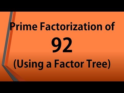 Prime Factorization of 92 (Using a Factor Tree)