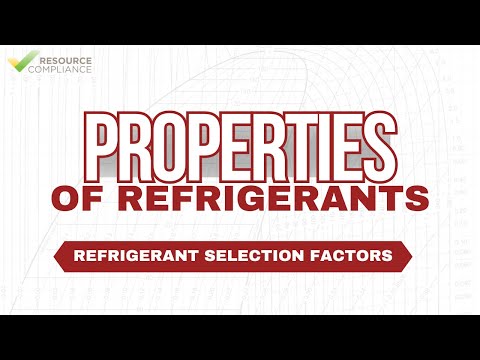 Refrigerant Selection Factors