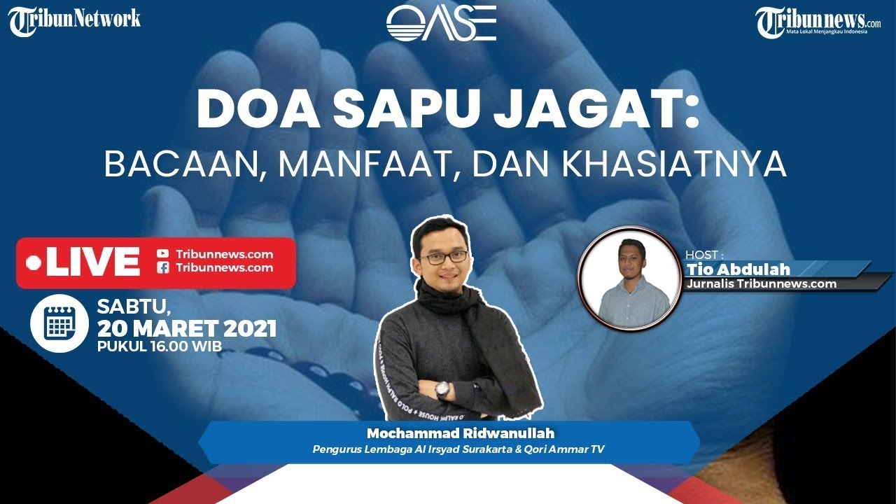 OASE: Doa Sapu Jagat: Bacaan, Manfaat, dan Khasiatnya - Tribun Video OASE: Doa Sapu Jagat: Bacaan, Manfaat, dan Khasiatnya - Tribun Video
