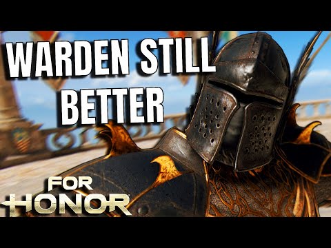 Warden Still Better (For Honor)