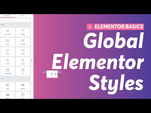 Learn Global Styles Settings in Elementor for Beginners Tutorial - Mind Luster