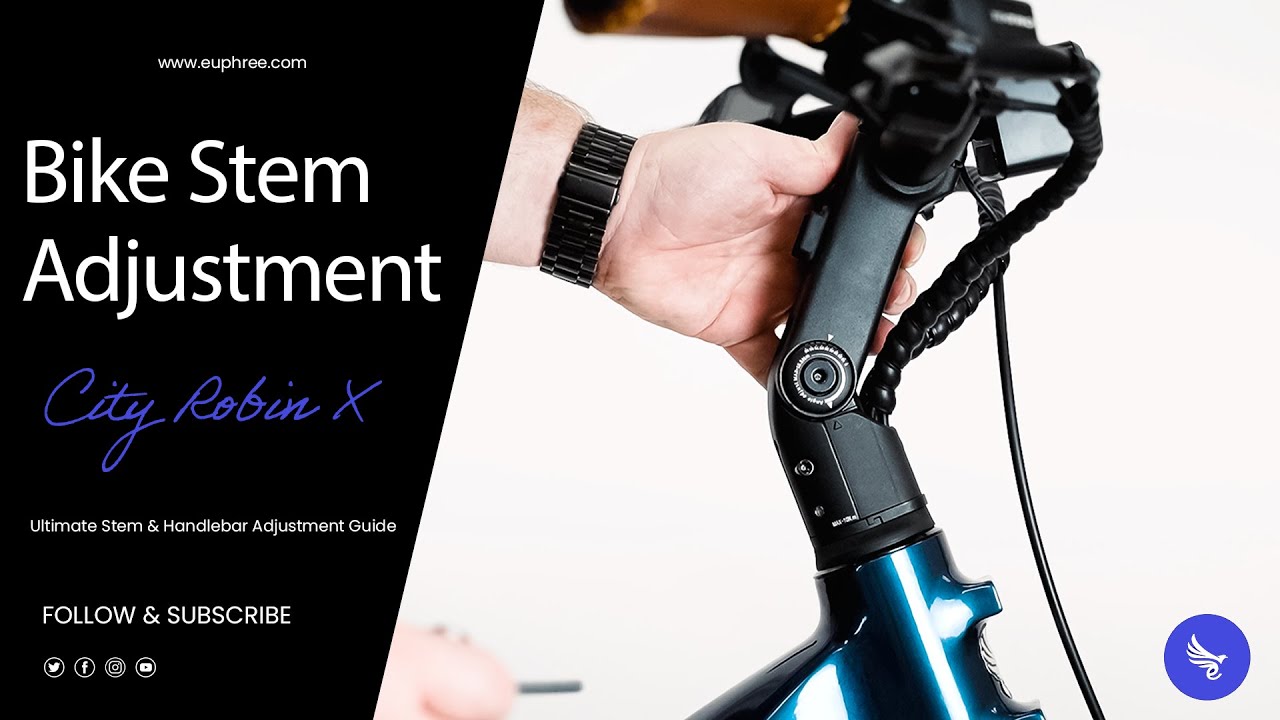 Euphree City Robin Electric Bike: Ultimate Stem & Handlebar Adjustment Guide | Ride in Comfort