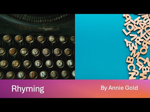 Rhyming by Annie Gold