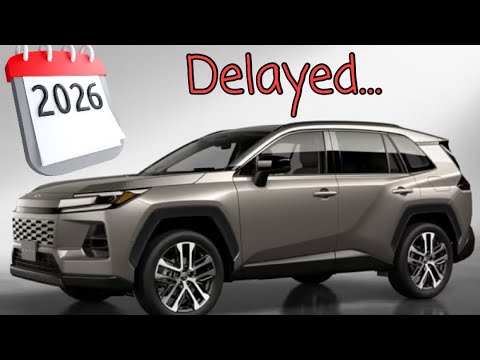 Hereโs Why You WONT Get a 2026 Toyota RAV4 This Year!
