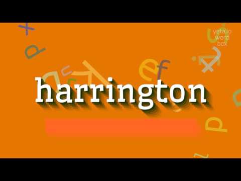 How to say "harrington"! (High Quality Voices)