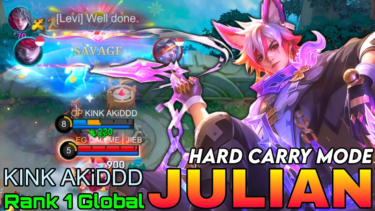 SAVAGE Julian Hard Carry Gameplay - Top 1 Global Julian by KINK AKiDDD - Mobile Legends