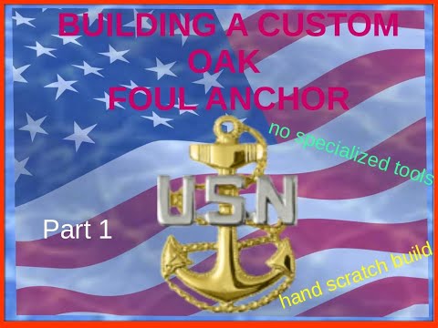 Scratch hand build of the US NAVY CHIEF PETTY OFFICER FOUL ANCHOR