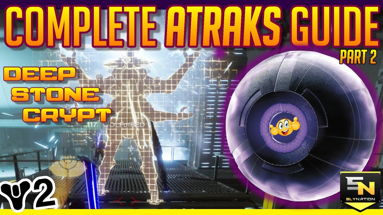 Destiny 2 | Complete Atraks Guide! Deep Stone Crypt Raid