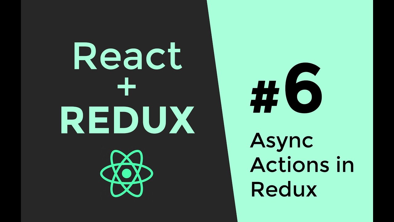 Redux Async Actions - Redux Tutorial #6