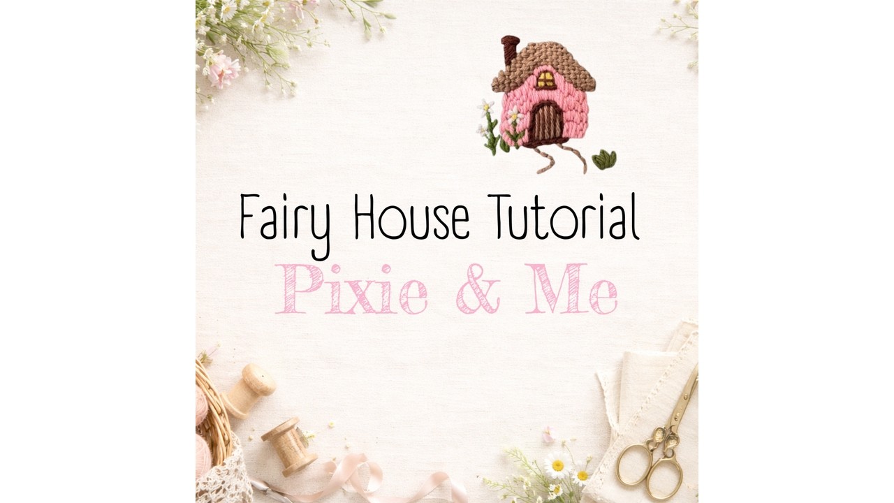 FAIRY HOUSE TUTORIAL 