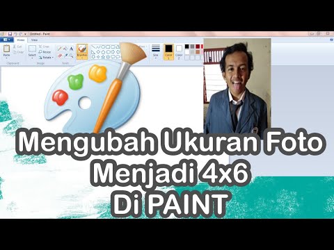 membuat foto menjadi ukuran 4x6 dengan PAINT