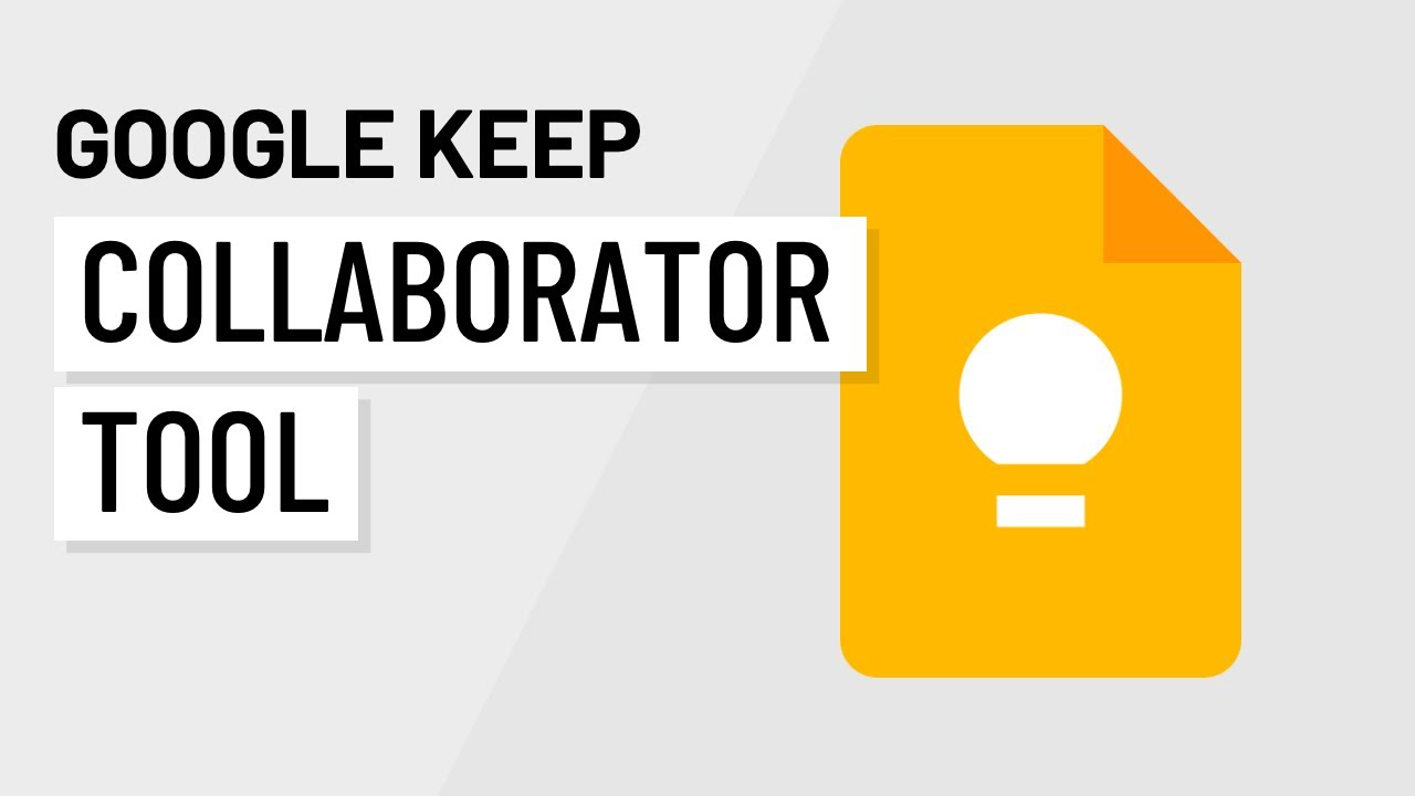 Google Keep: Collaborator Tool