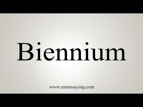 How To Say Biennium