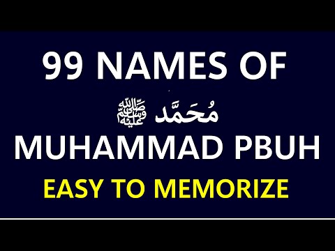 99 Names of Muhammad (SAW) - Easy to Memorize
