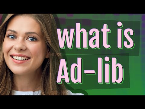 Ad-lib | meaning of Ad-lib