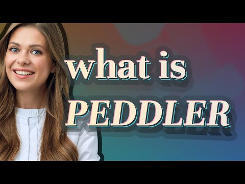 Peddler | meaning of Peddler