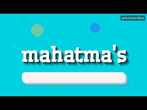 MAHATMA'S - HOW TO PRONOUNCE IT!?