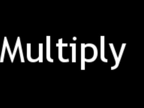 How to Pronounce Multiply