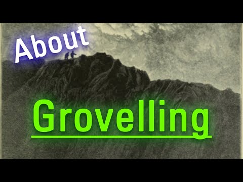 How Does Grovelling Look? | What is Grovelling? | How to Say Grovelling in English?