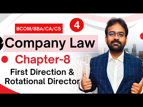 First Direction, Rotational directors | Section 152 | Companies Law Chapter-8