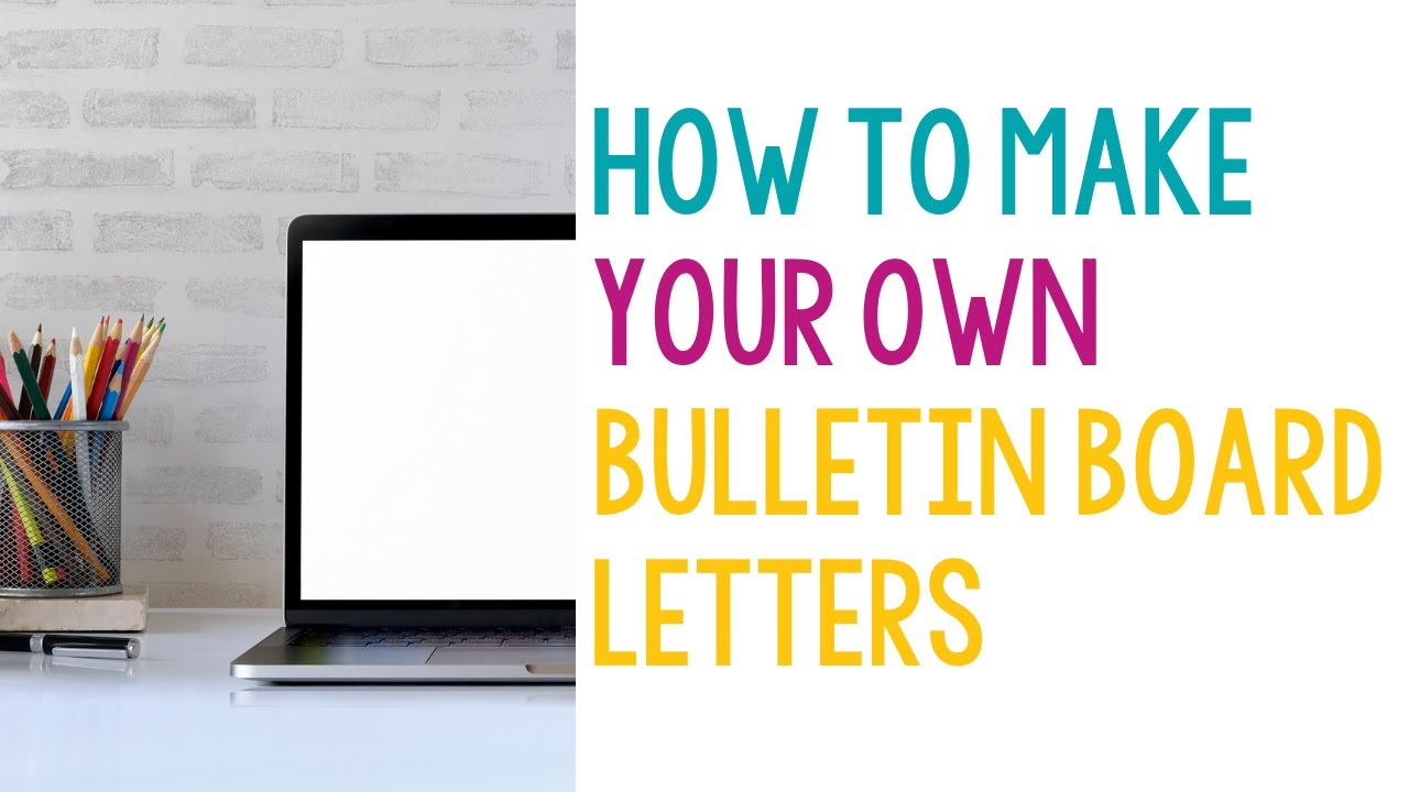 How To Make Your Own Bulletin Board Letters in PowerPoint