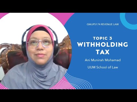 [REVENUE LAW IN MALAYSIA] Withholding Tax