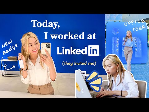 I worked at LinkedIn for a day!!