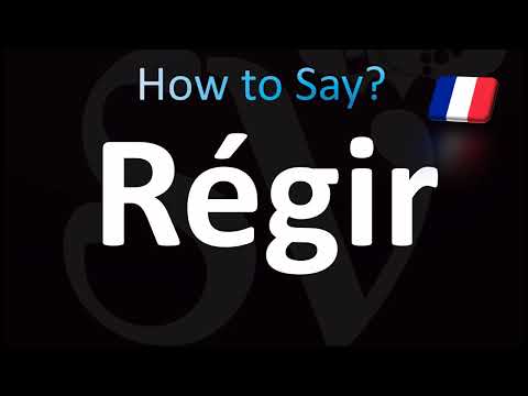 How to Pronounce ''Régir'' Correctly! (To govern) in French