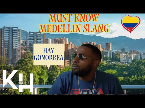 Medellin Slang That You Need To Know in Colombia