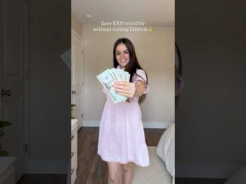 Save $300 monthly, no cutting lifestyle 🎉 #money #finance #savings #budget #mom #vlog #save