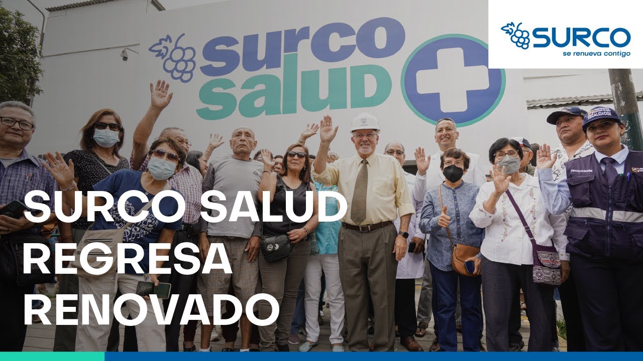 ¡Surco Salud regresa renovado! | Municipalidad Distrital de Santiago de Surco