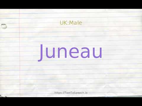 How to pronounce juneau
