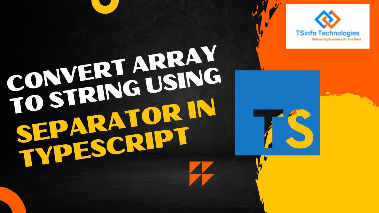 Convert Array to String using separator in TypeScript | TypeScript Programming | TypeScript Tutorial