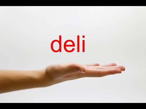 How to Pronounce deli - American English