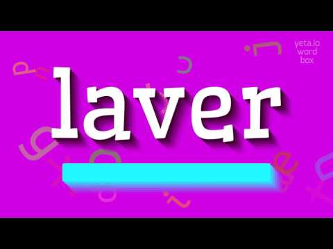 How to say "laver"! (High Quality Voices)