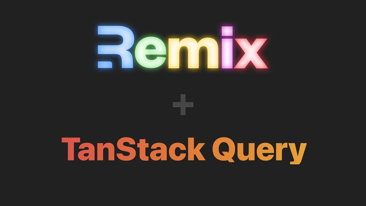 Remix + TanStack Query