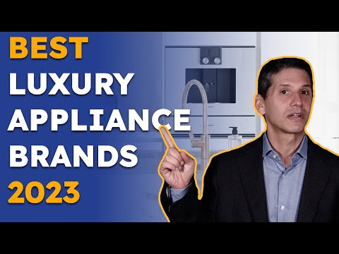Best Luxury Appliance Brands for 2023