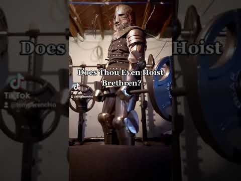 Does Thou Even Hoist, Brethren?